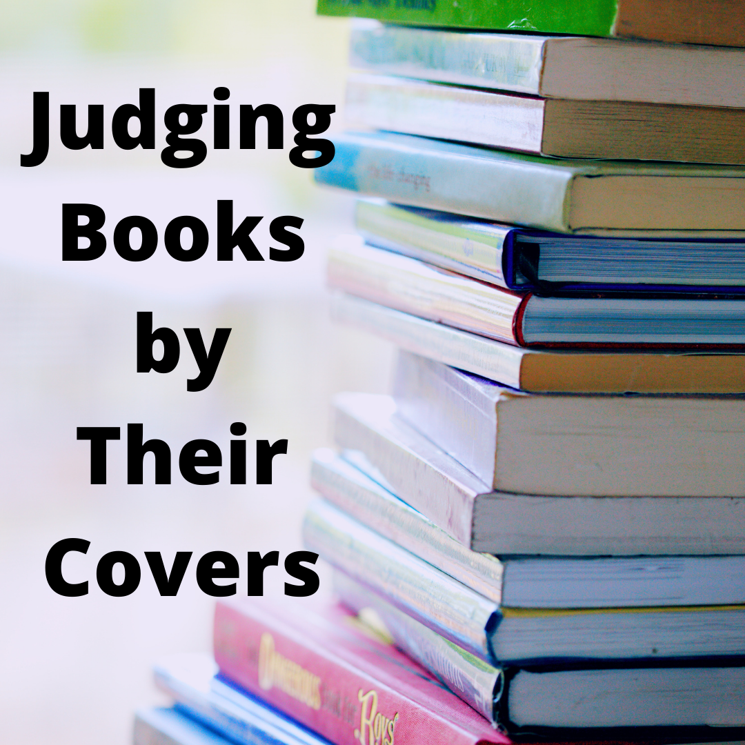 Judging Books by Their Covers – The Book Nook